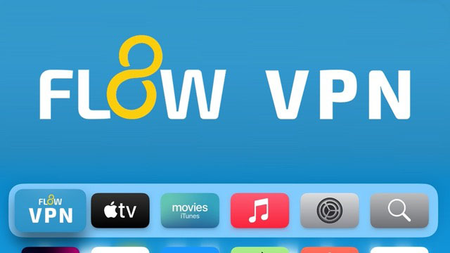 VPN for Apple TV | Flow VPN - Global VPN / eSIM / AI Chat Bot - Free Trial